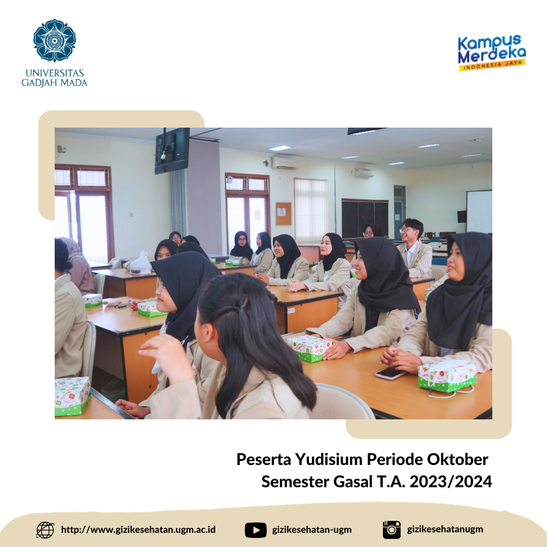 Yudisium Program Studi S1 Gizi FK-KMK UGM Periode Oktober Gasal 2023/2024 – Departemen Gizi ...